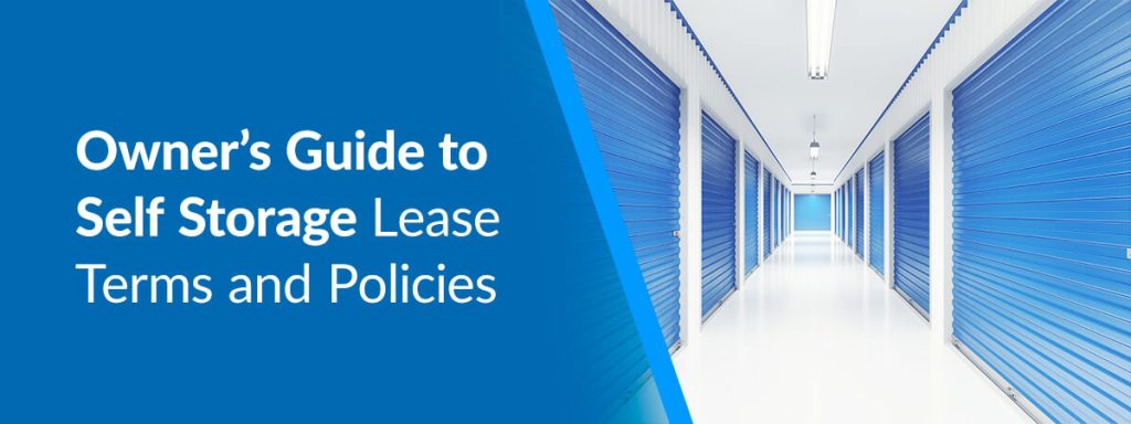 Owner’s Guide to Self Storage Lease Terms and Policies
